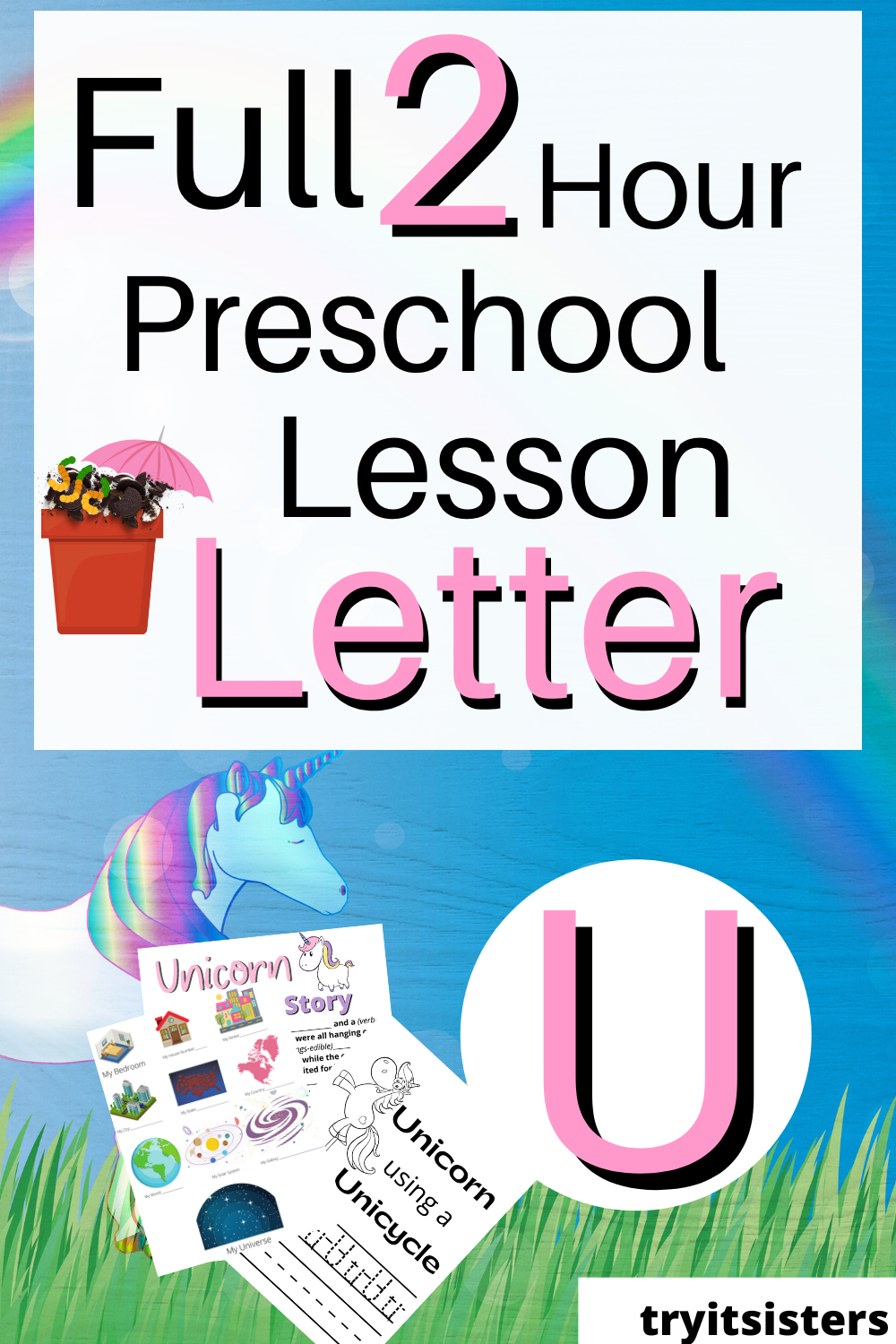 Letter U: Full 2 Hour Co Op Preschool Lesson Plan - Try It Sisters